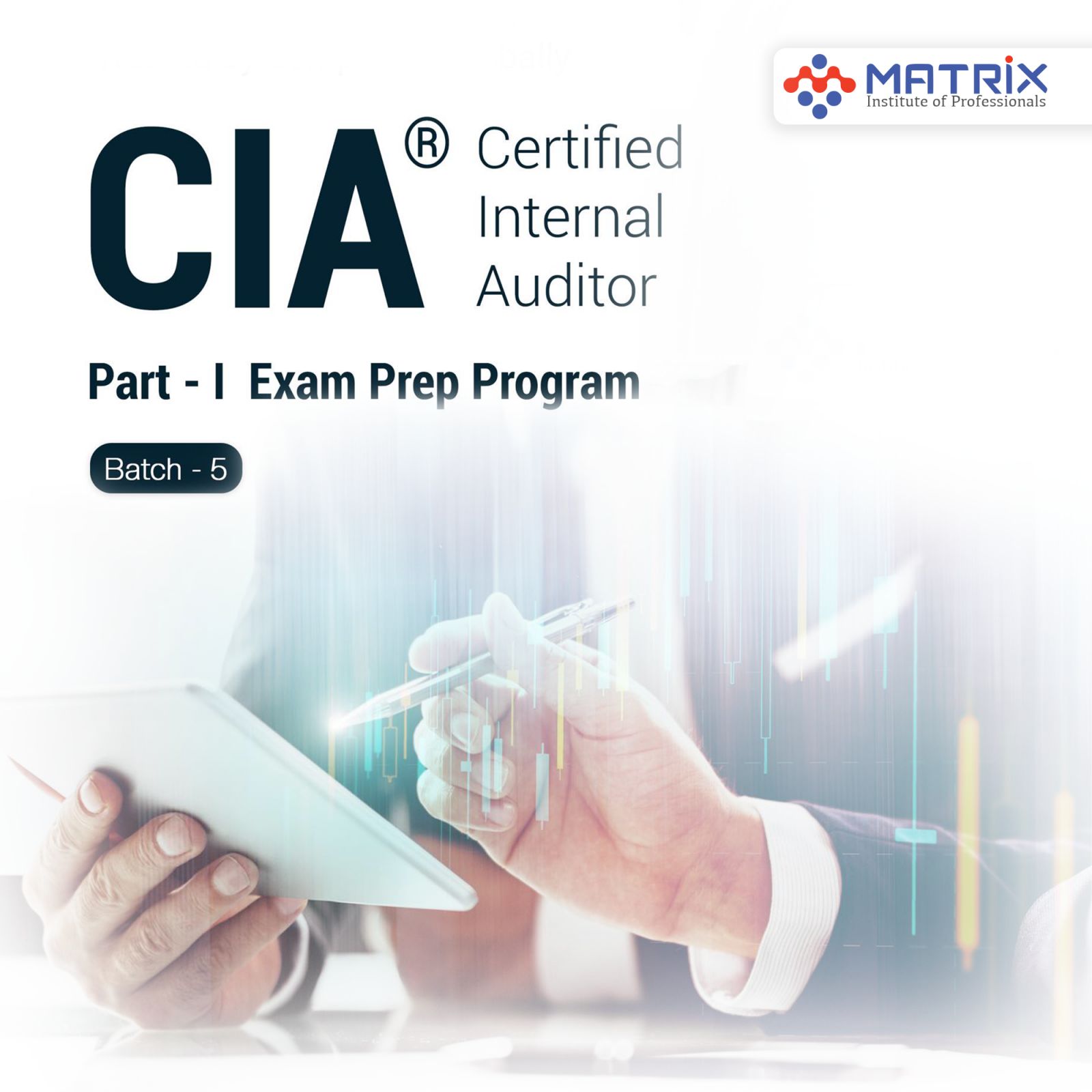 Certified Internal Auditor Part-I Batch-5 | Matrix Institute of ...